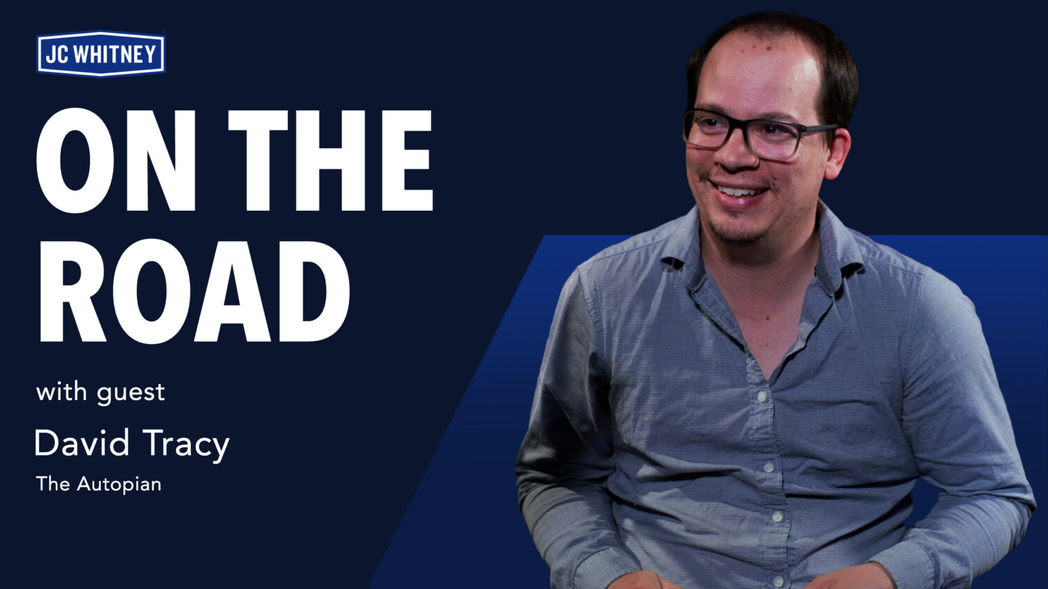 “On the Road” With David Tracy - Car Culture Articles - JC Whitney